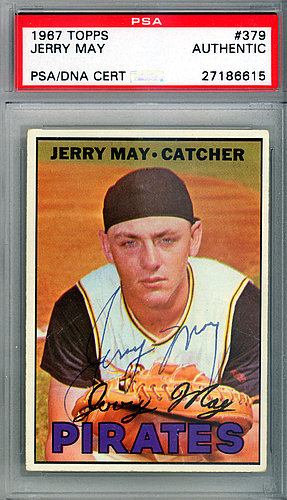 Jerry May Autographed Signed 1967 Topps Card #379 Pittsburgh Pirates ...