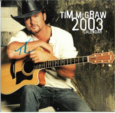 Tim McGraw Autographed Signed 2003 12x12 Full Calendar imperfection ...