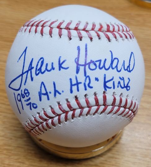 Frank Howard Autographed Signed "1968,70 Al Hr King" Official Major ...