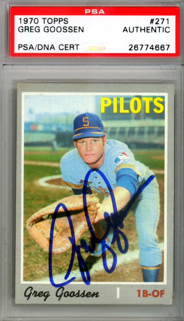 Greg Goossen Autographed Signed 1970 Topps Card #271 Seattle Pilots ...